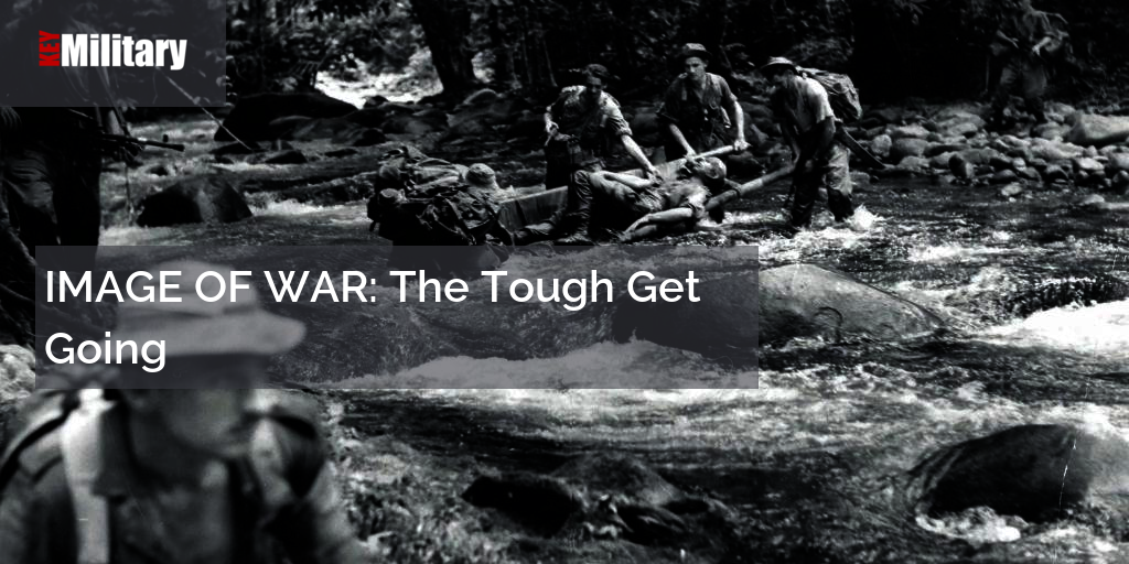 IMAGE OF WAR: The Tough Get Going