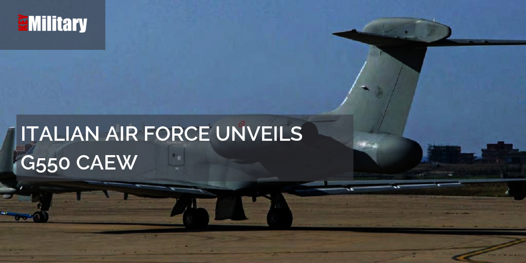 ITALIAN AIR FORCE UNVEILS G550 CAEW