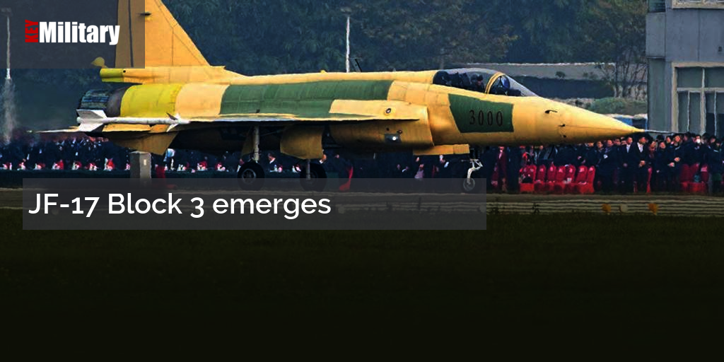 JF-17 Block 3 emerges