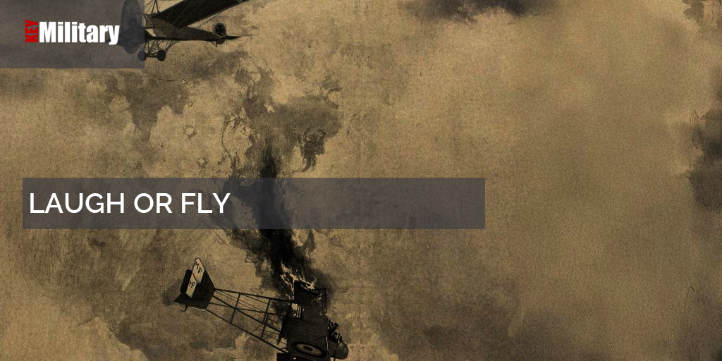 LAUGH OR FLY