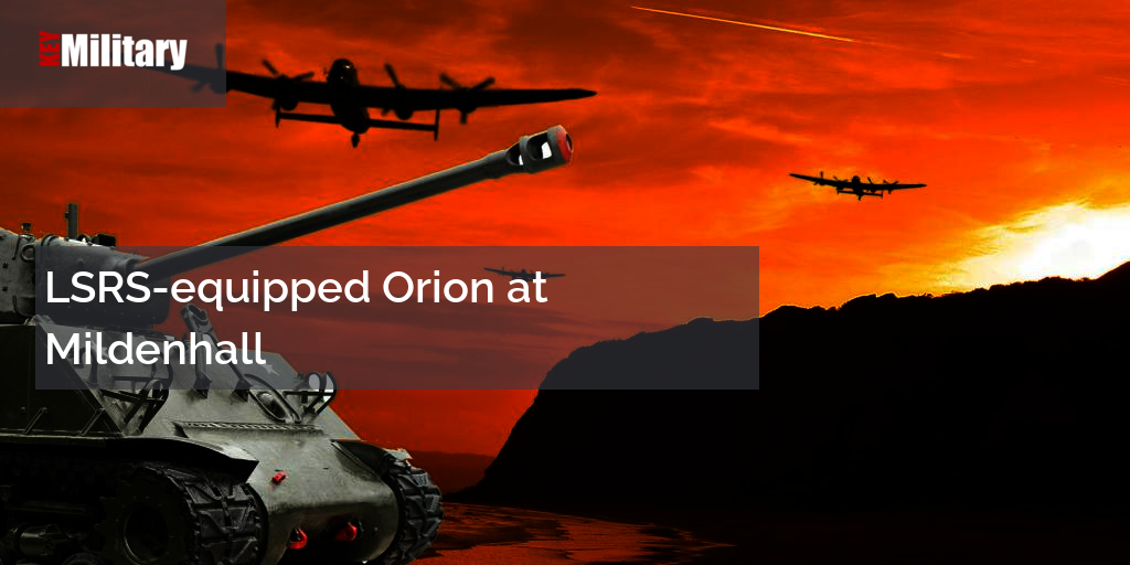 LSRS-equipped Orion at Mildenhall