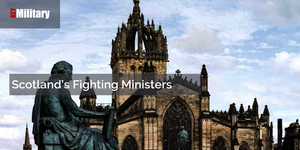 Scotland’s Fighting Ministers