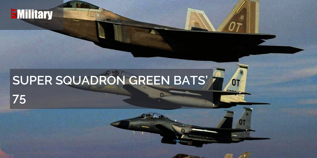 SUPER SQUADRON GREEN BATS’ 75