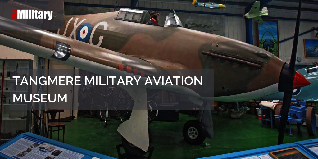 TANGMERE MILITARY AVIATION MUSEUM
