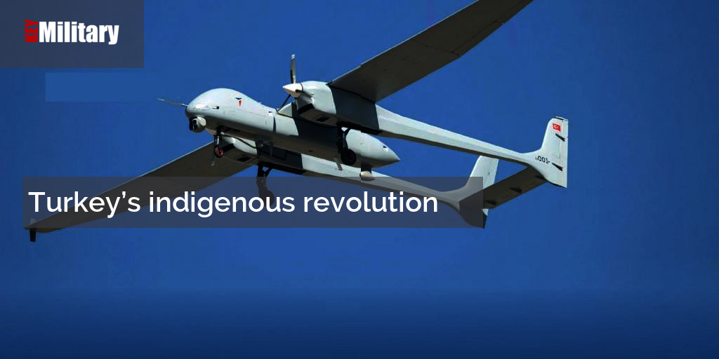 Turkey’s indigenous revolution