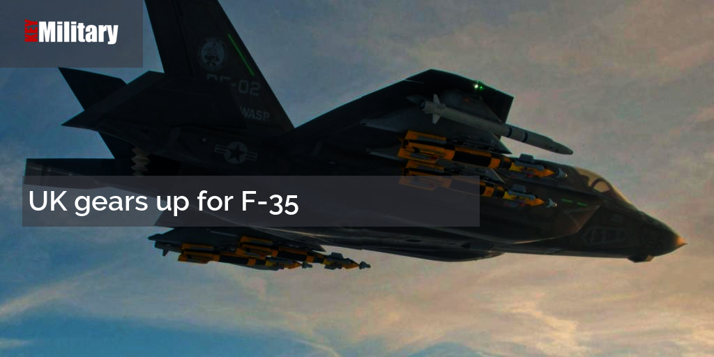 UK gears up for F-35