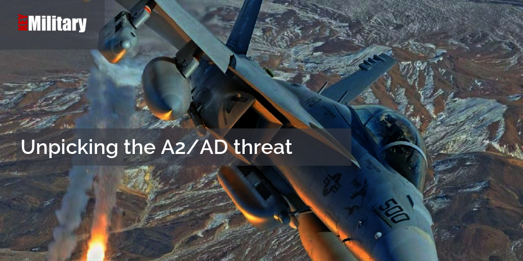 Unpicking the A2/AD threat