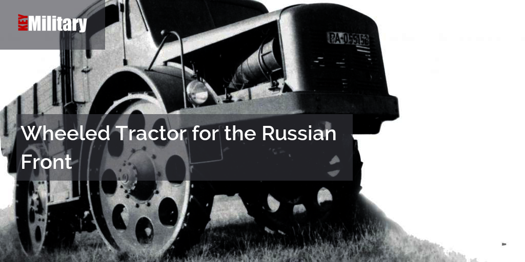 Wheeled Tractor for the Russian Front