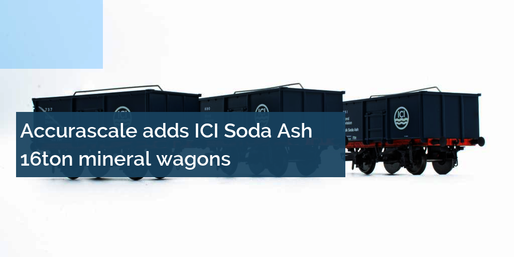 Accurascale adds ICI Soda Ash 16ton mineral wagons