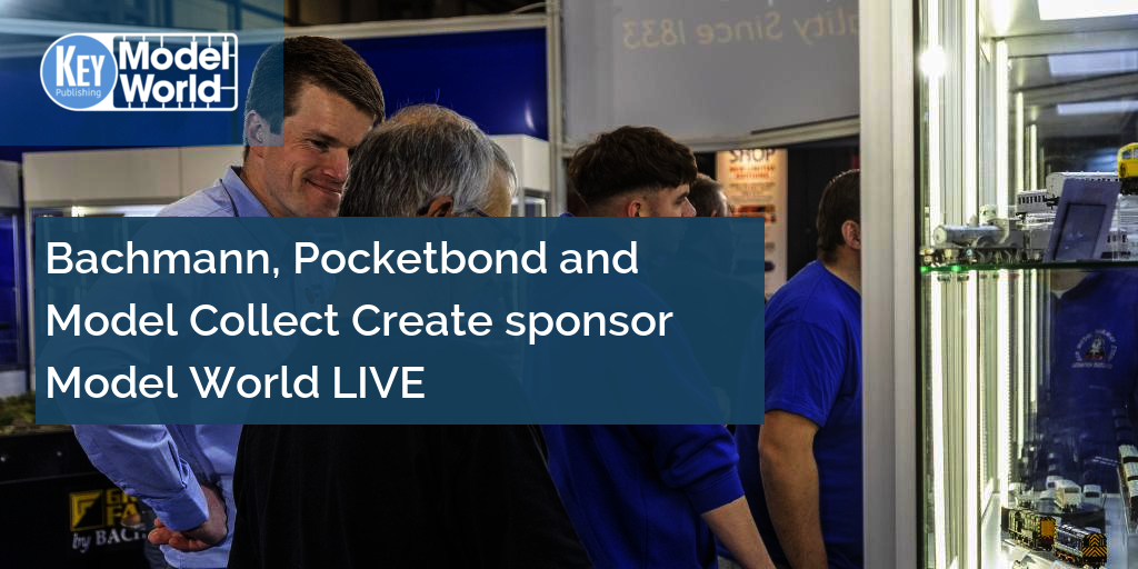 Bachmann and Pocketbond sponsor Model World LIVE
