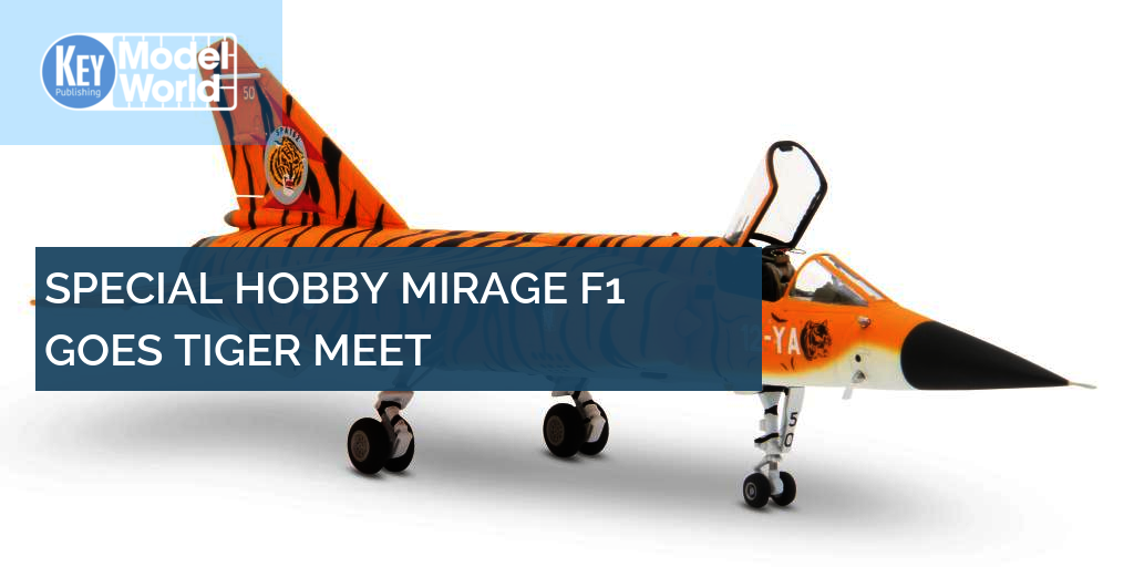 Building Special Hobby's 1/72 Mirage F1 Tiger Meet