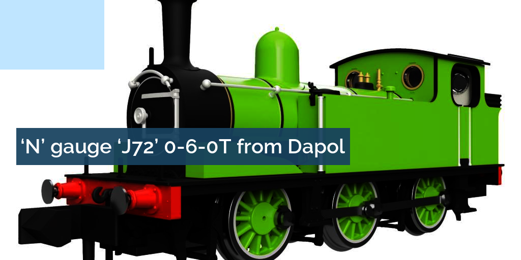 Dapol announces new N gauge LNER J72