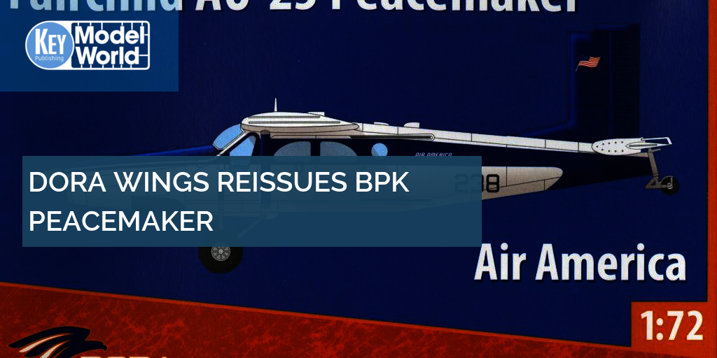 Dora Wings 1/72 AU-23 Peacemaker ex-BPK kit
