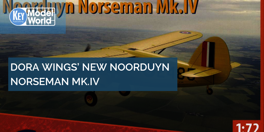 Dora Wings 1/72 Noorduyn Norseman Mk.IV 72034