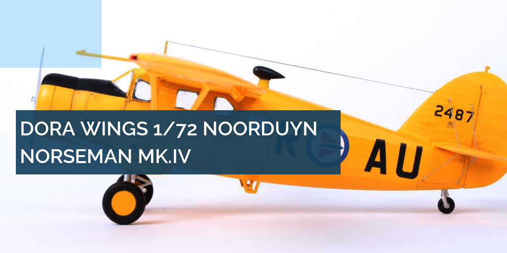 Dora Wings Noorduyn Norseman Mk.IV full build