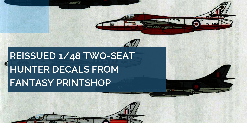Fantasy Printshop 1/48 Hunter T.7 decals RAF