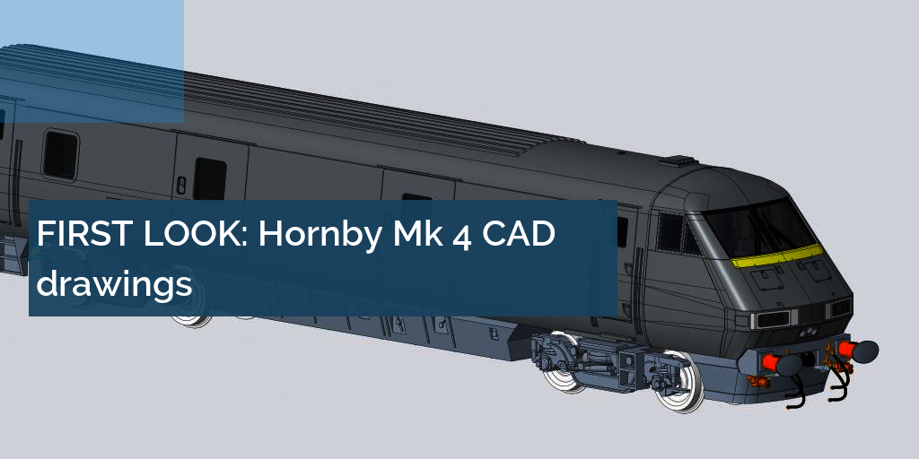 FIRST LOOK: Hornby Mk 4 CAD drawings for 'OO'