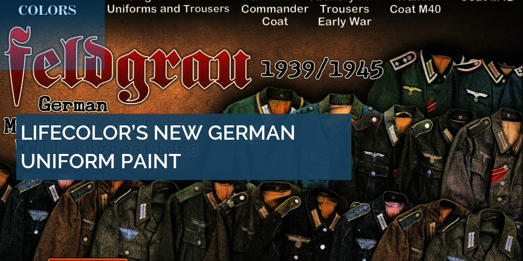 LIFECOLOR’S NEW GERMAN UNIFORM PAINT