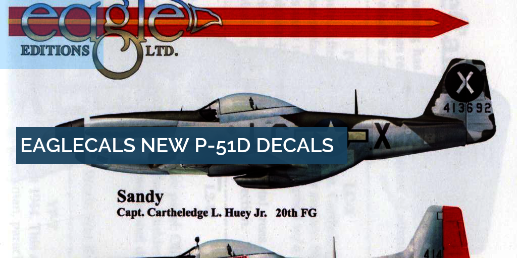 New EagleCals P-51D decals 1/72 1/48/ 1/32 USAAF