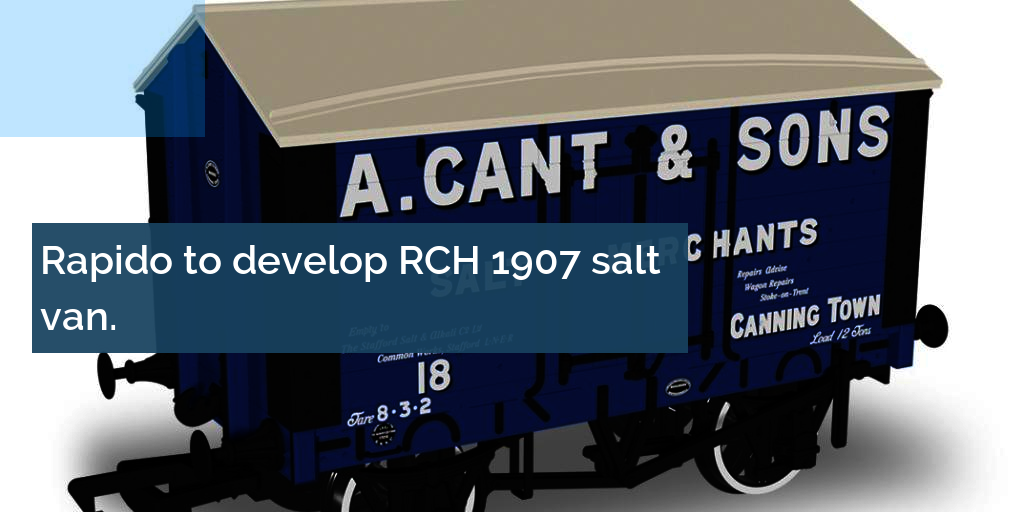 Rapido to develop RCH 1907 salt van.