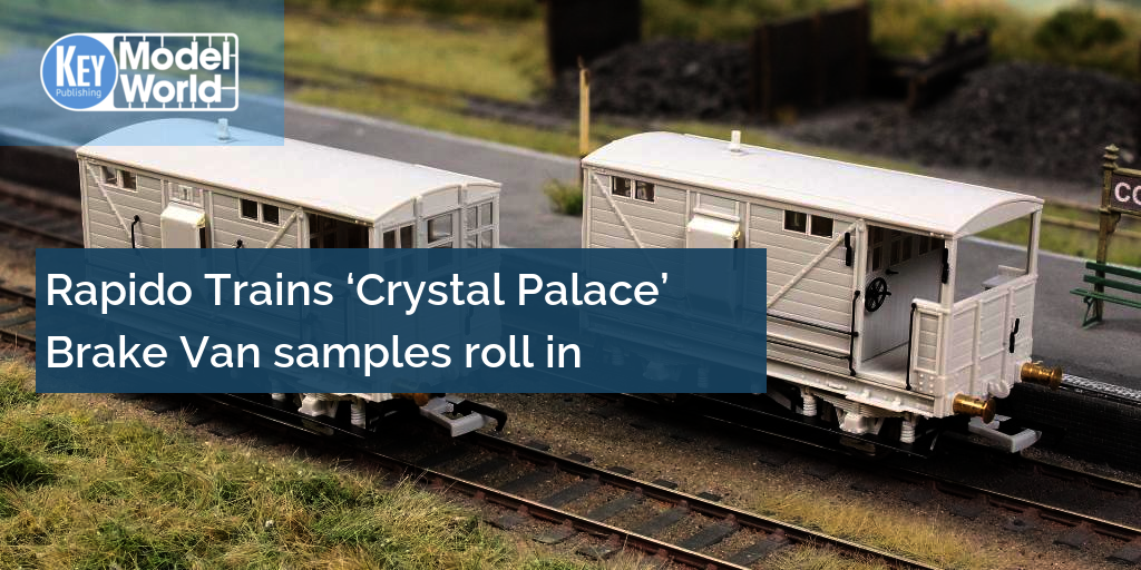 Rapido Trains ‘Crystal Palace’ Brake Van samples