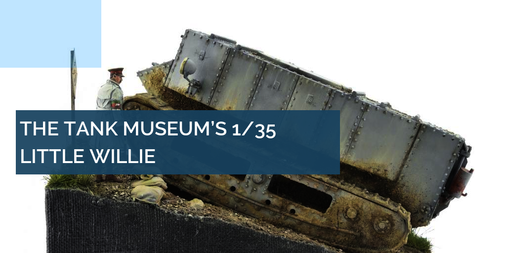 The Tank Museum 1/35 Little Willie 3D-printed kit