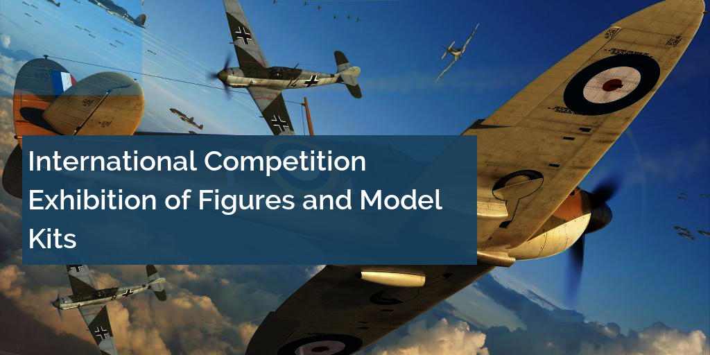 International Competition Exhibition of Figures and Model