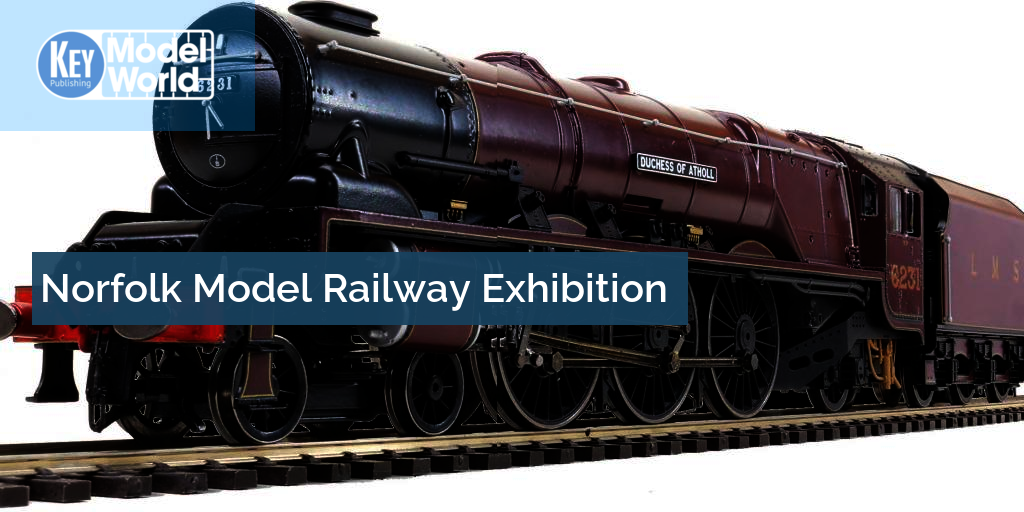 Norfolk Model Railway Exhibition | Key Model World