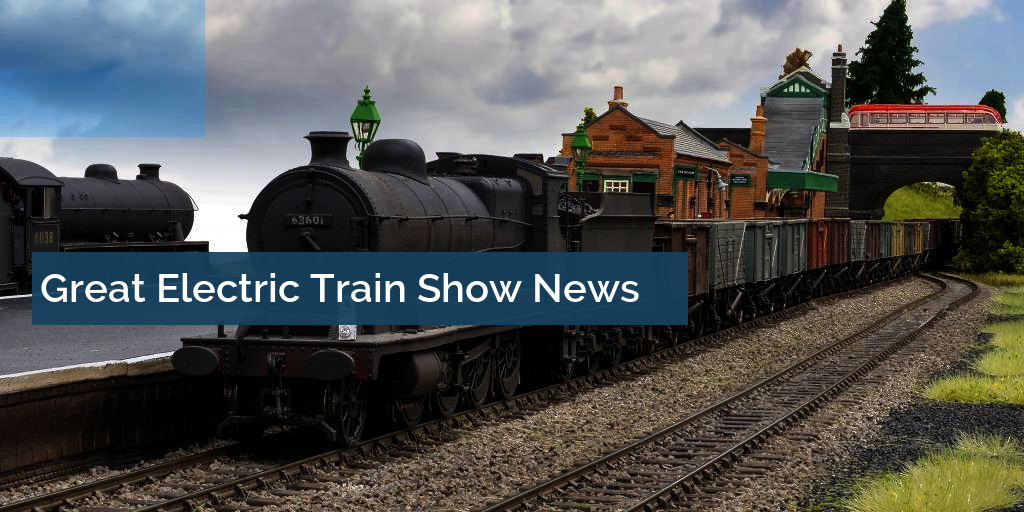 Great Electric Train Show News | Key Model World