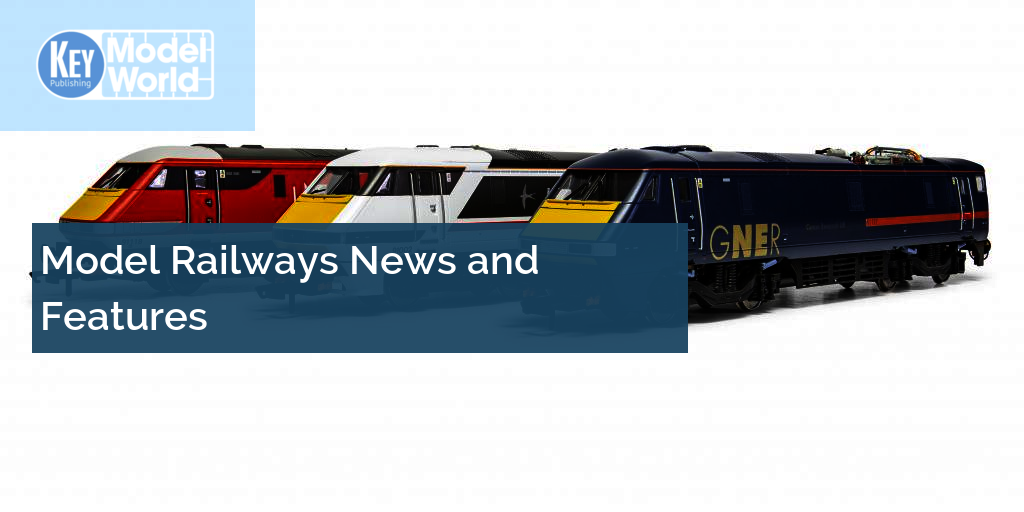 Model Railways News and Features | Key Model World