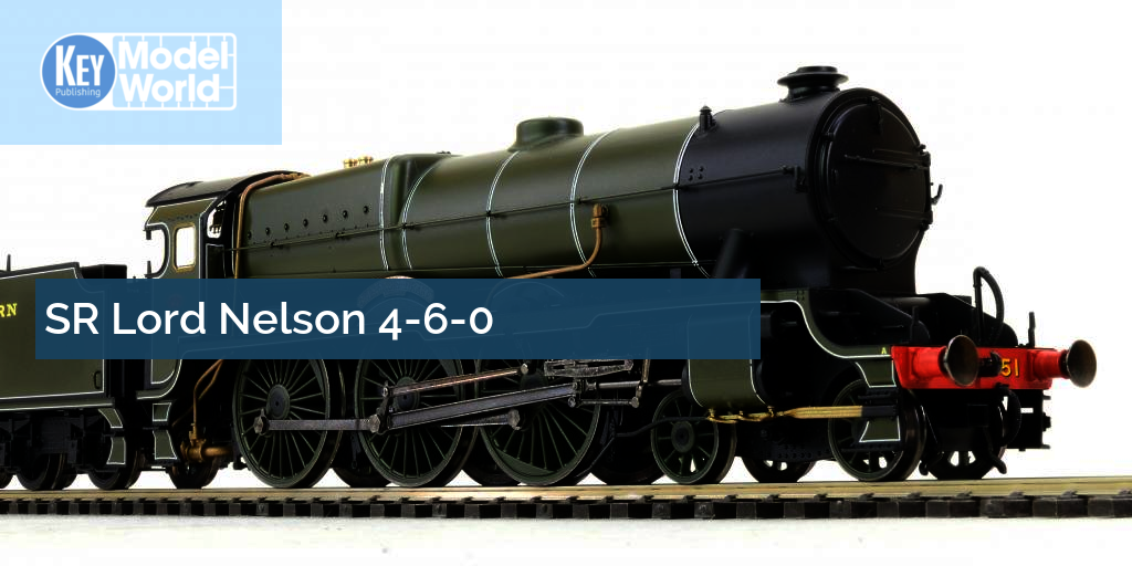 SR Lord Nelson 4-6-0 | Key Model World