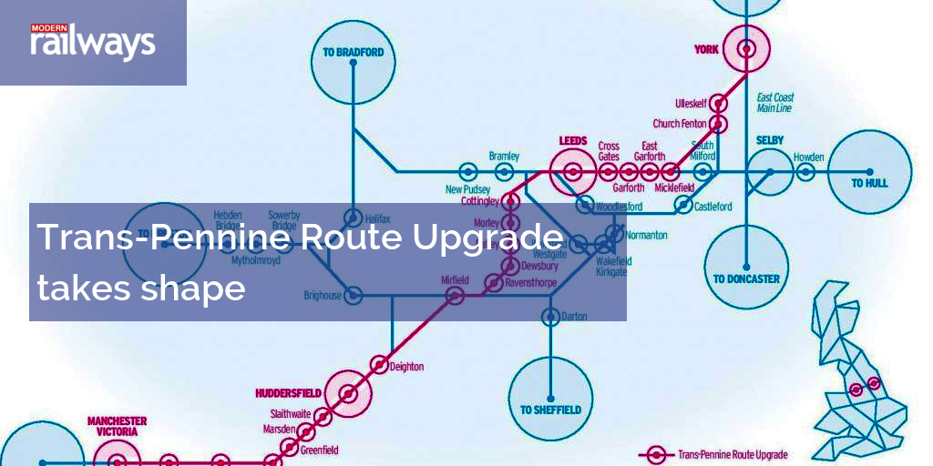 Trans-Pennine Route Upgrade takes shape