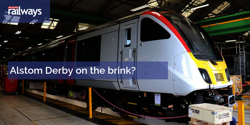 Alstom Derby on the brink?