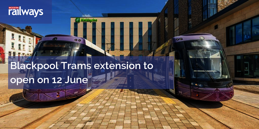 Blackpool Trams extension to open on 12 June