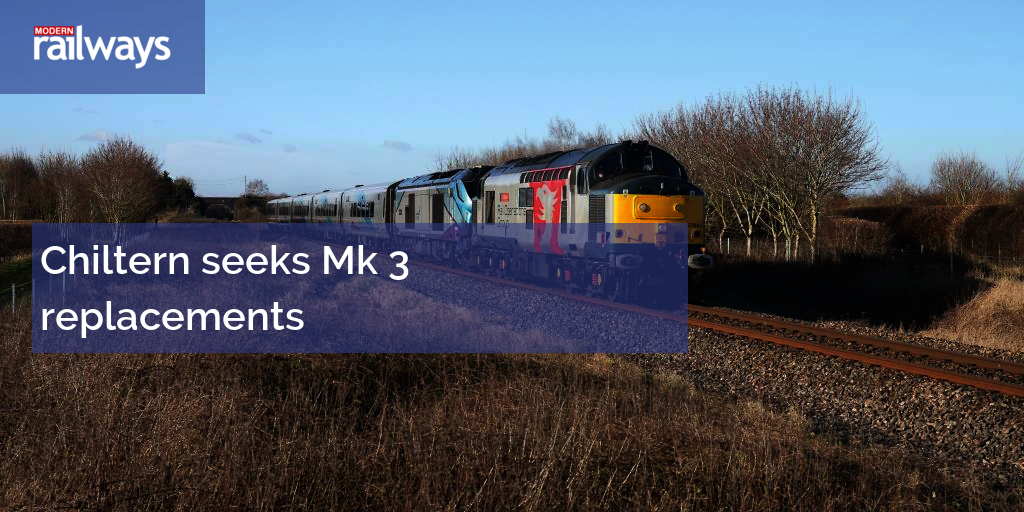 Chiltern seeks Mk 3 replacements