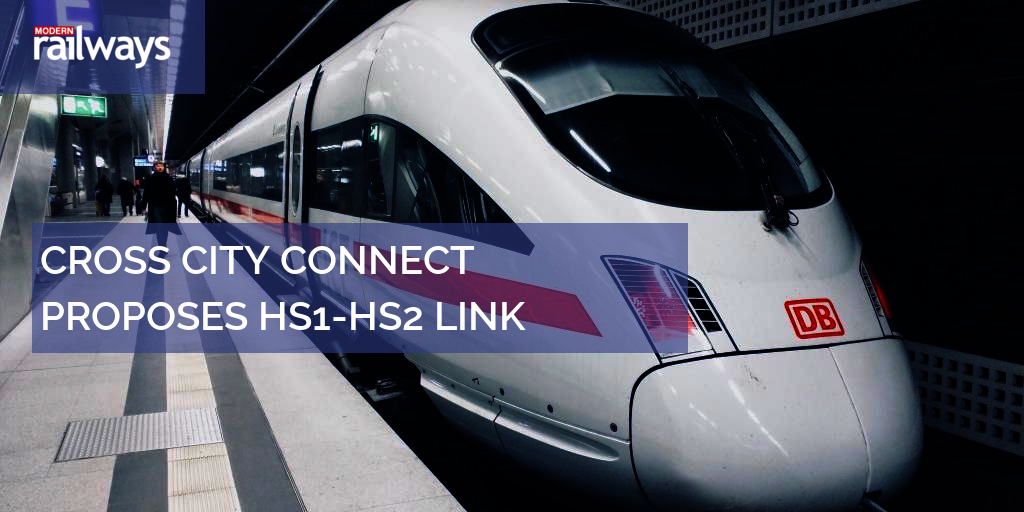 CROSS CITY CONNECT PROPOSES HS1-HS2 LINK