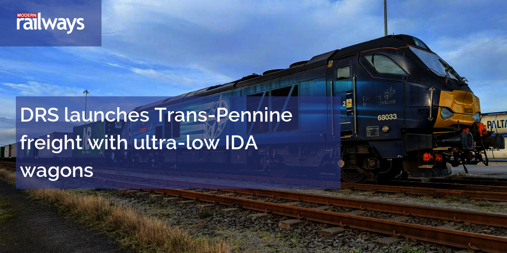 DRS launches Trans-Pennine freight with ultra-low IDA