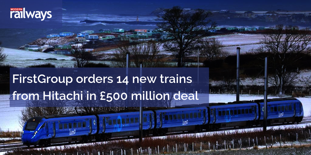 FirstGroup orders 14 new trains from Hitachi in £500 million