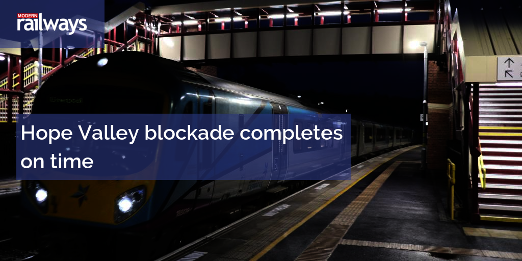 Hope Valley blockade completes on time