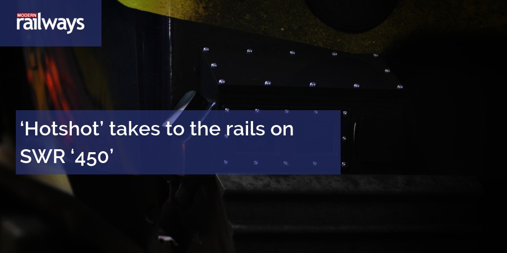 ‘Hotshot’ takes to the rails on SWR ‘450’