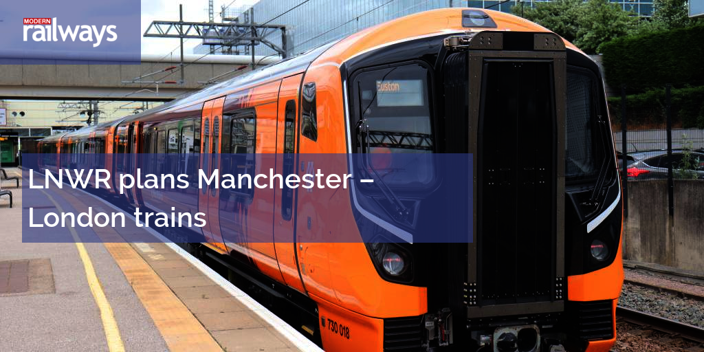 LNWR plans Manchester – London trains