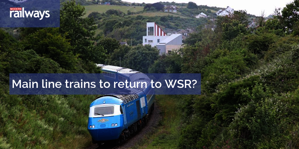 Main line trains to return to WSR?