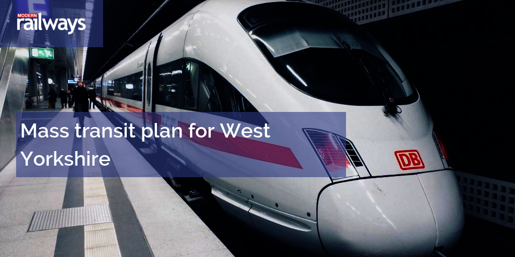 Mass transit plan for West Yorkshire Mass transit plan for West Yorkshire
