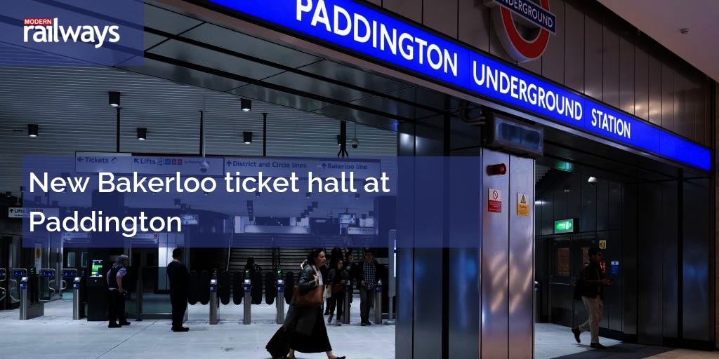New Bakerloo ticket hall at Paddington