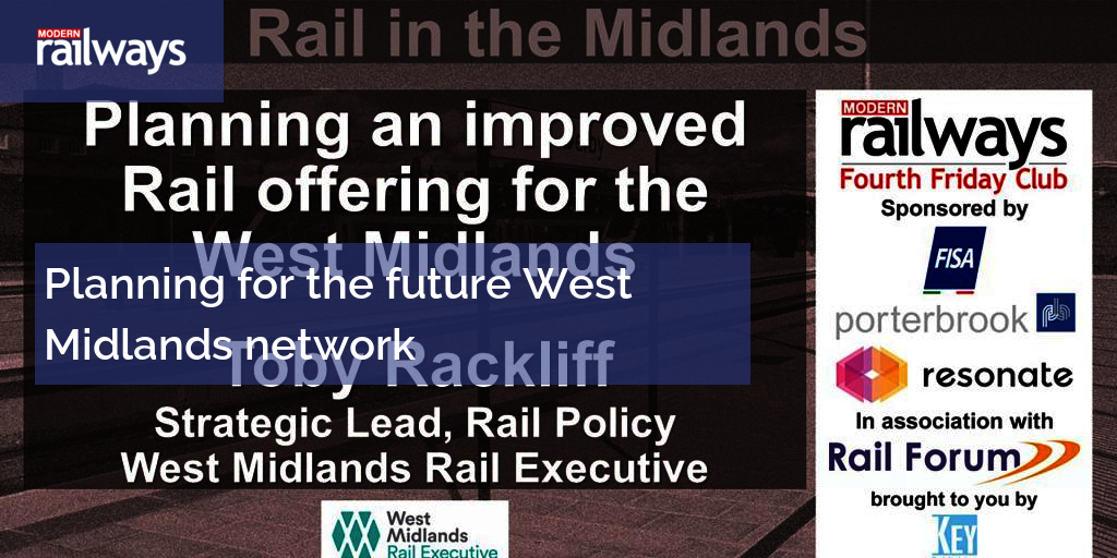 Planning for the future West Midlands network