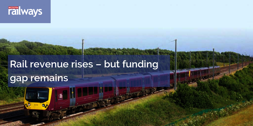 Rail revenue rises – but funding gap remains