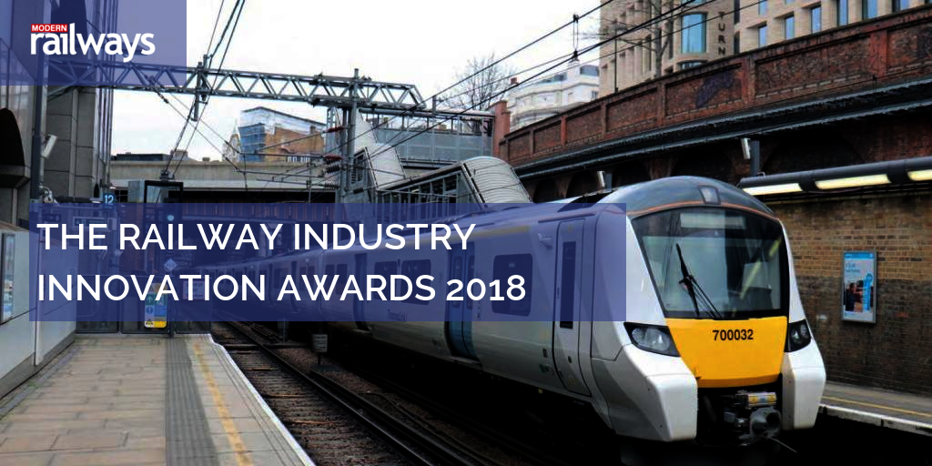 THE RAILWAY INDUSTRY INNOVATION AWARDS 2018
