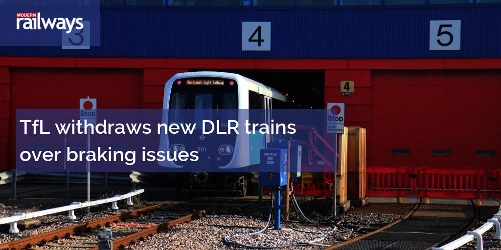 TfL withdraws new DLR trains over braking issues