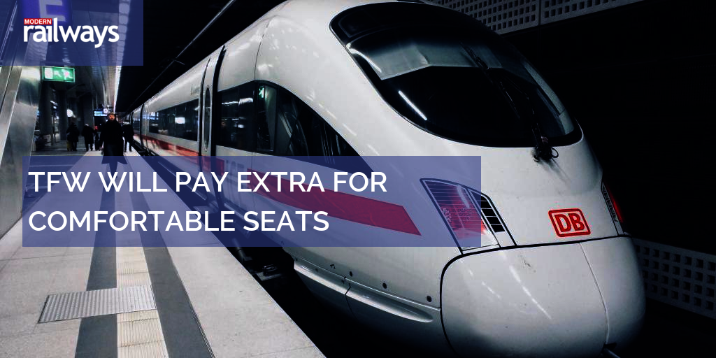 TFW WILL PAY EXTRA FOR COMFORTABLE SEATS
