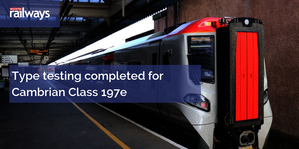 Type testing completed for Cambrian Class 197e